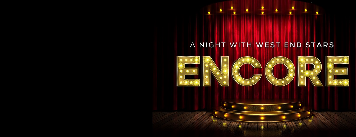 Tickets voor Encore! A Night With West End Stars bestel je bij Eventim ...